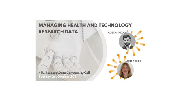 Community call: Managing Health and Technology Research Data – 4TU.ResearchData